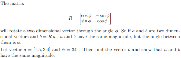 Solved The matrix = ] cos o – sin sino cos will rotate a two | Chegg.com