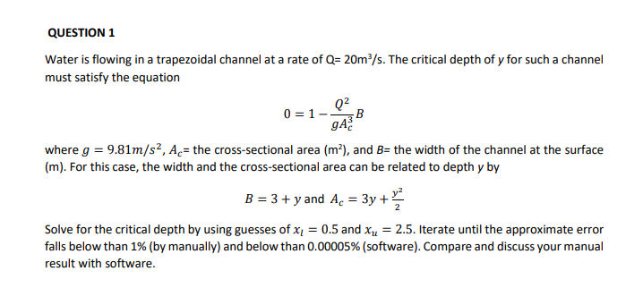 Solved QUESTION 1 Water is flowing in a trapezoidal channel | Chegg.com