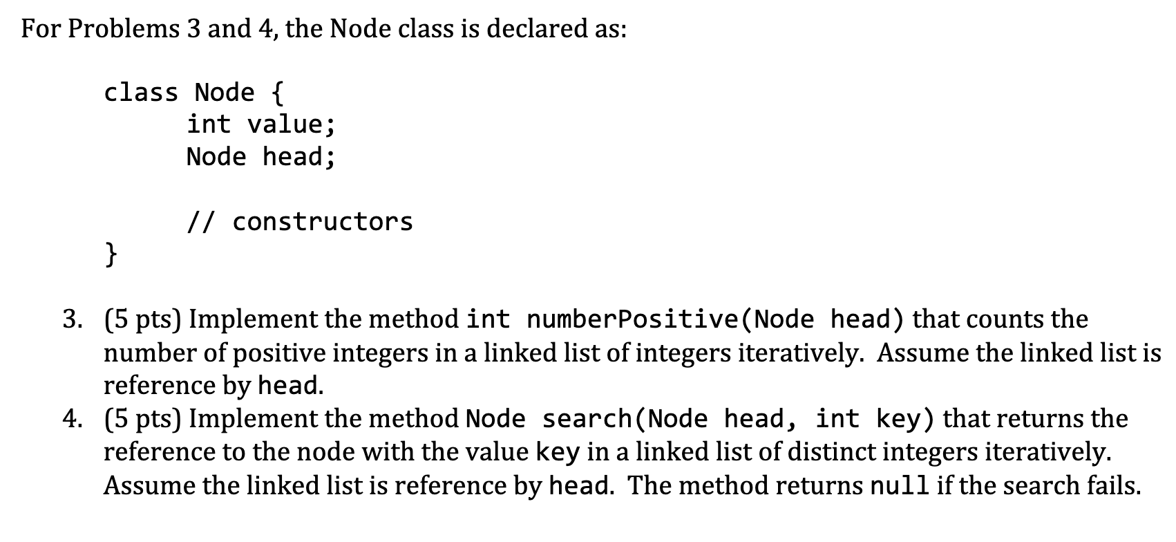 Solved For Problems 3 And 4 The Node Class Is Declared As 8938