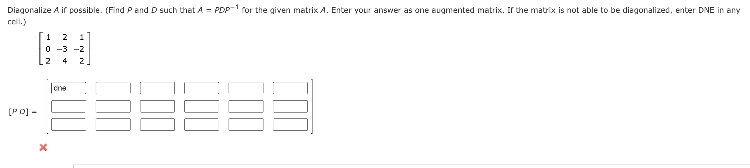 Solved Diagonalize A if possible. (Find P and D such that | Chegg.com