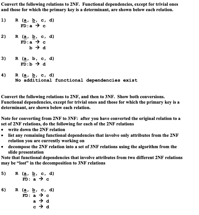 Solved Convert the following relations to 2NF. Functional | Chegg.com