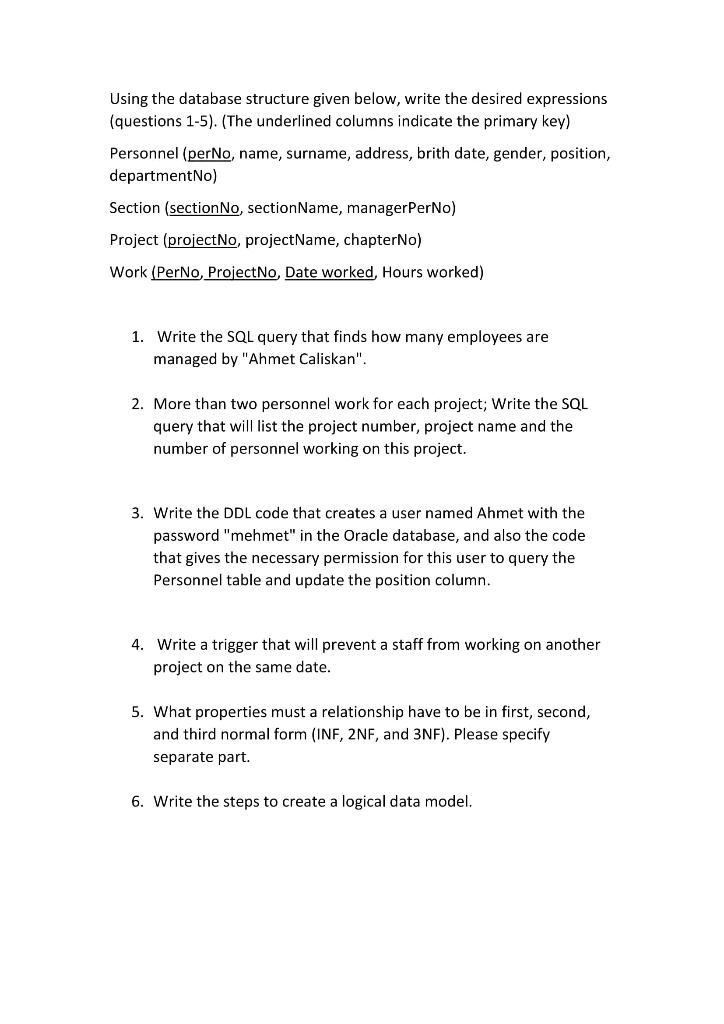 Solved Using the database structure given below, write the | Chegg.com