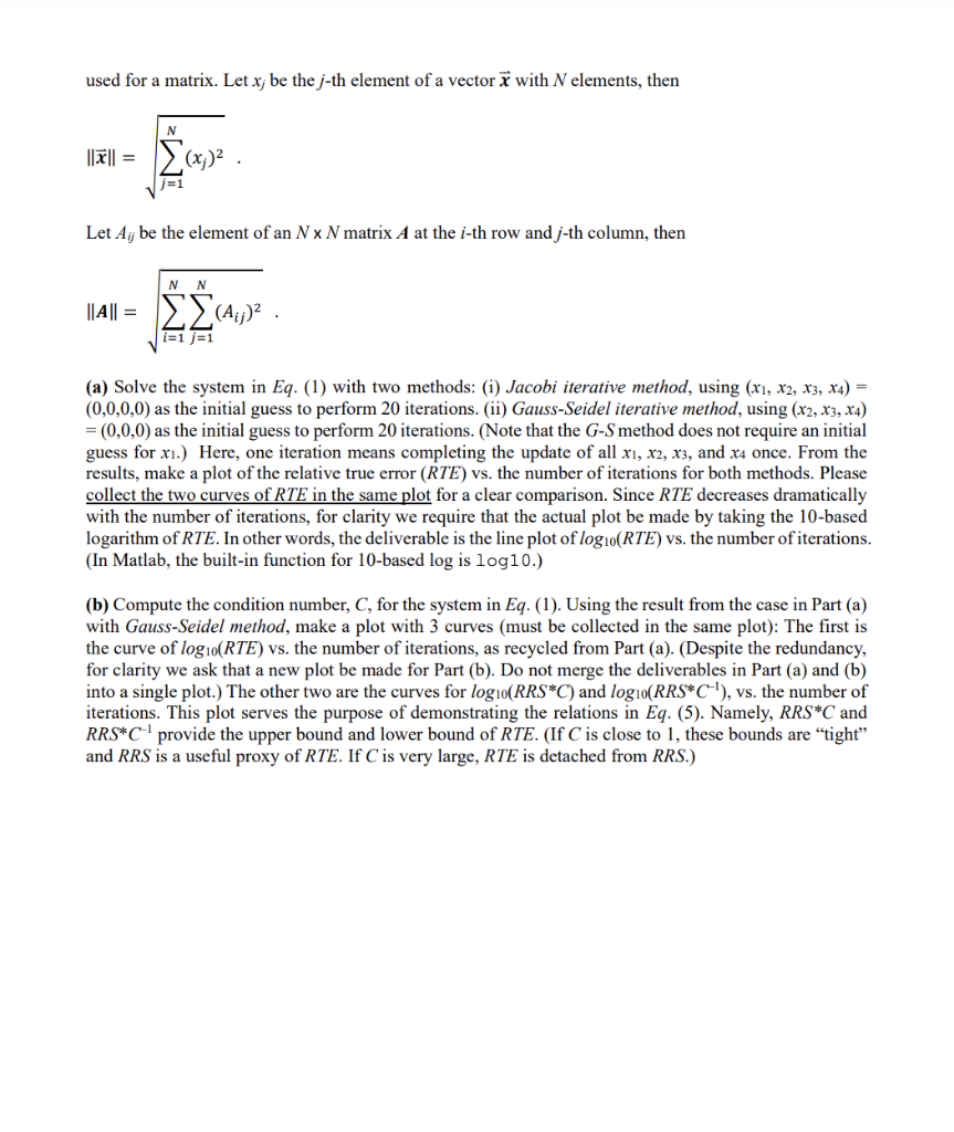 Solved the computation of condition number, you are allowed | Chegg.com