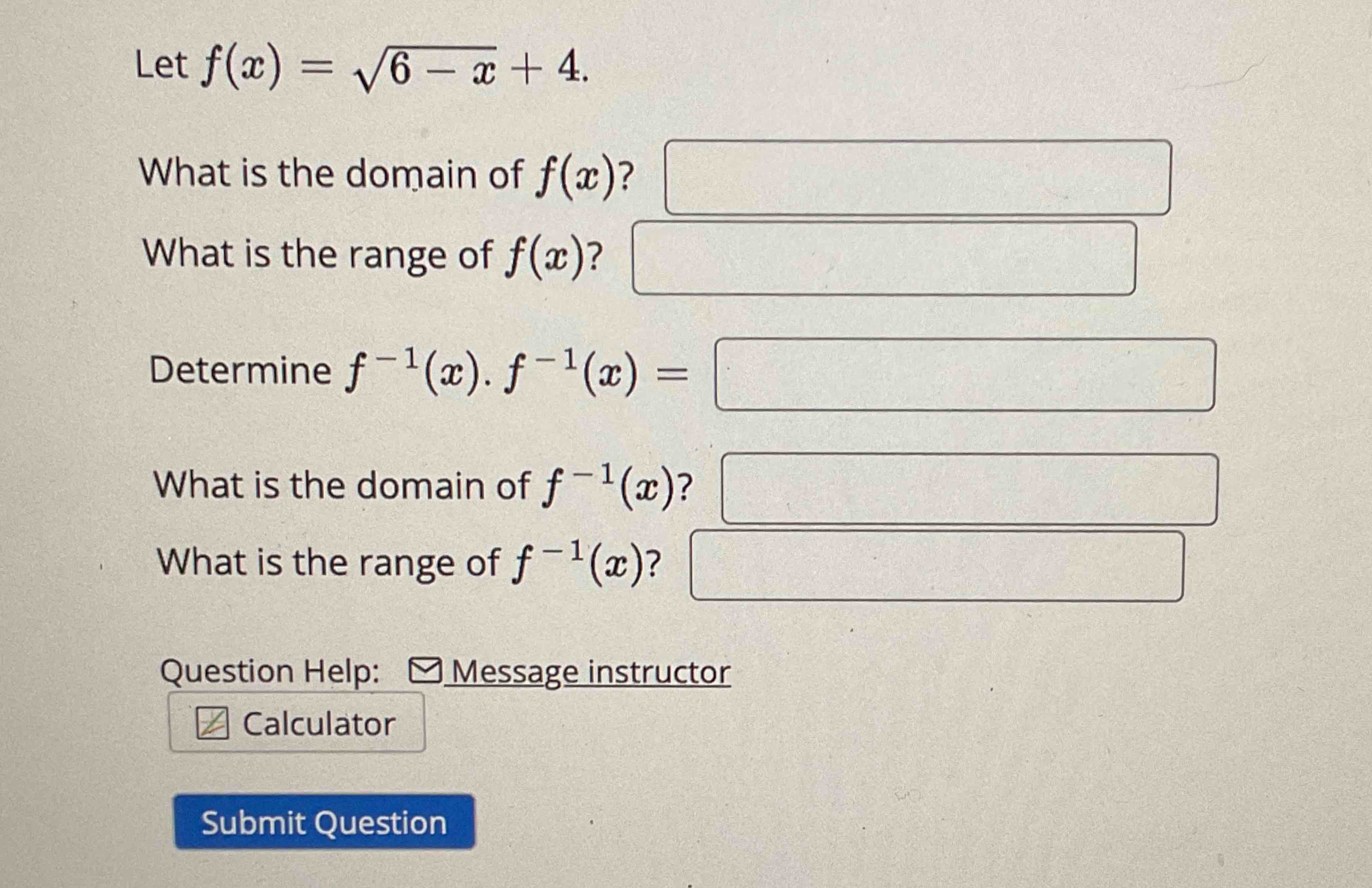 Solved Let f(x)=6-x2+4.What is the domain of f(x) ?What is | Chegg.com