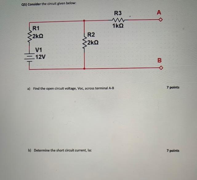 Solved Q5) Consider the circuit given below: R3 A 1kΩ R1 | Chegg.com