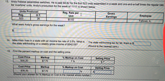 Solved 13. Andy Fellows assembles switches. He is paid $0.82 | Chegg.com