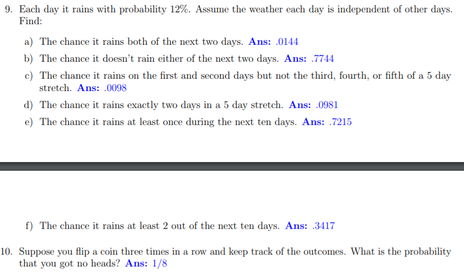 Solved 9. Each day it rains with probability 12%. Assume the | Chegg.com