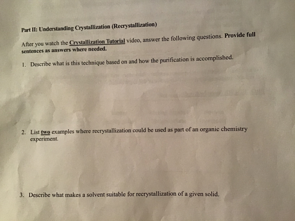Solved Part II: Understanding Crystallization | Chegg.com