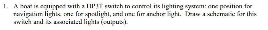 Solved 1. A boat is equipped with a DP3T switch to control | Chegg.com
