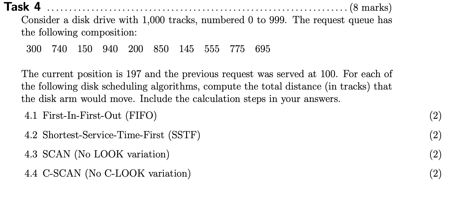 Task 4Consider a disk drive with 1,000 ﻿tracks, | Chegg.com