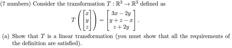 Solved (7 numbers) Consider the transformation T: R³ R³ | Chegg.com
