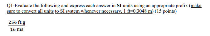 Solved Q1-Evaluate the following and express each answer in | Chegg.com