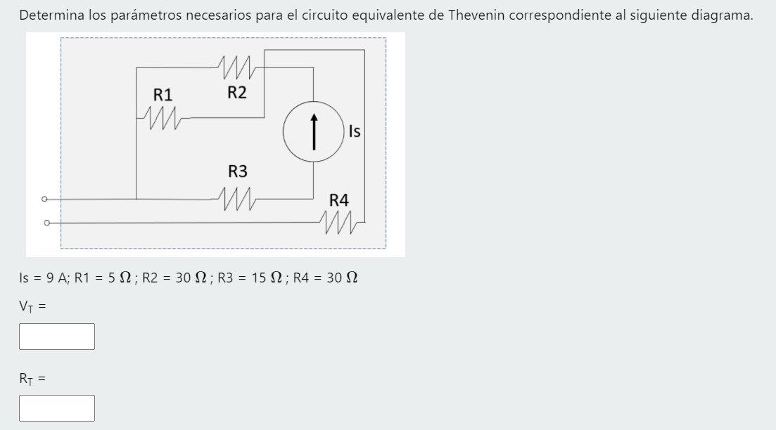 Solved Determina los parámetros necesarios para el circuito | Chegg.com