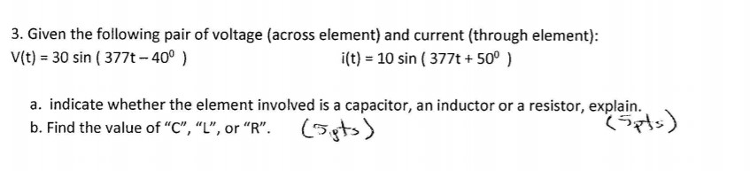 Solved 3. Given the following pair of voltage (across | Chegg.com
