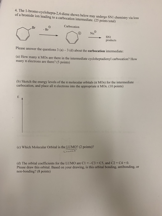 Solved 4. The 1-bromo-cyclohepta-2,4-diene shown below may | Chegg.com