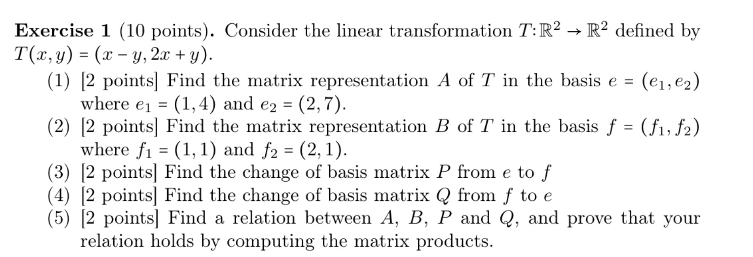 Solved Exercise 1 (10 points). Consider the linear | Chegg.com