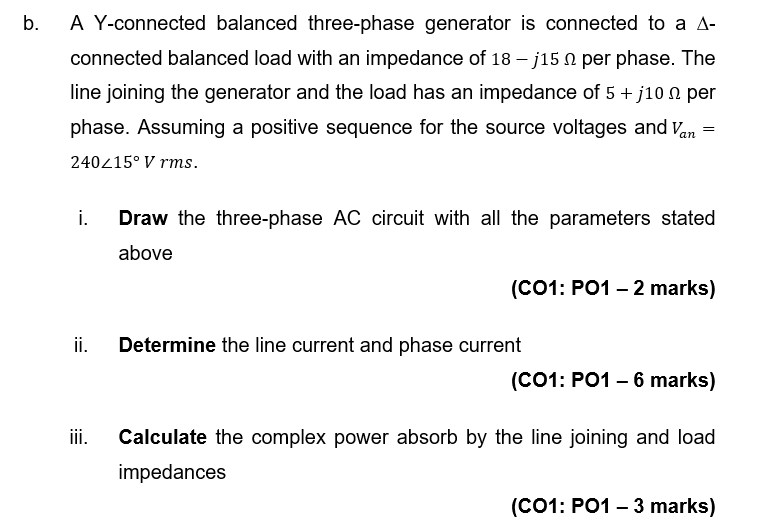 Solved b. A Y-connected balanced three-phase generator is | Chegg.com