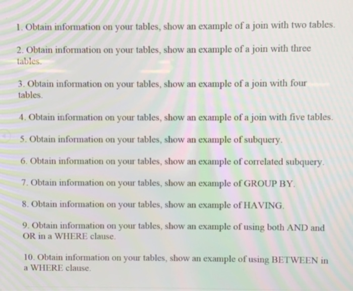 Solved 1. Obtain information on your tables, show an example | Chegg.com
