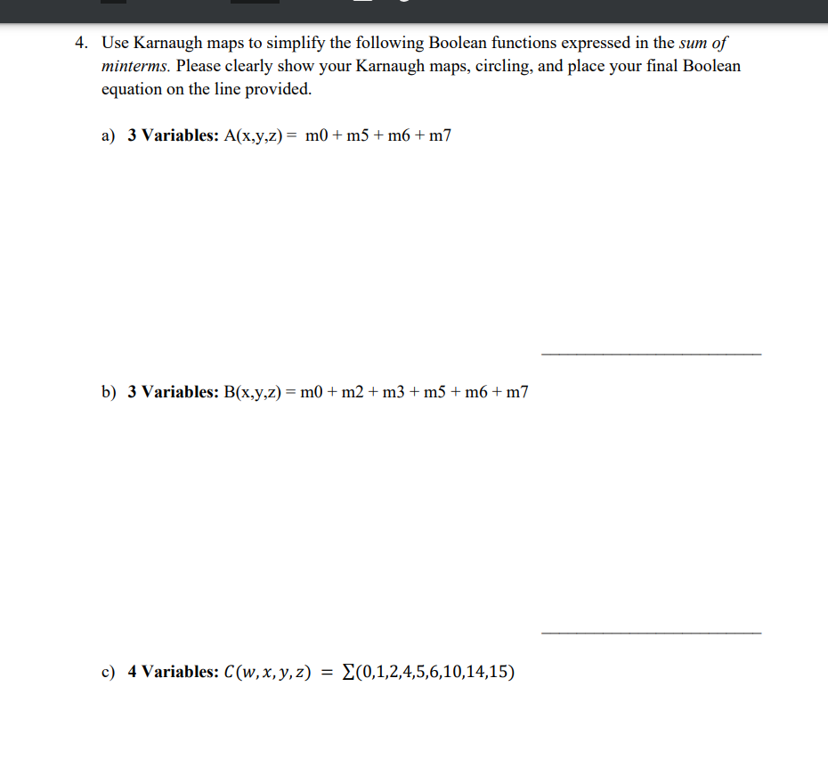 Solved Use Karnaugh maps to simplify the following Boolean | Chegg.com