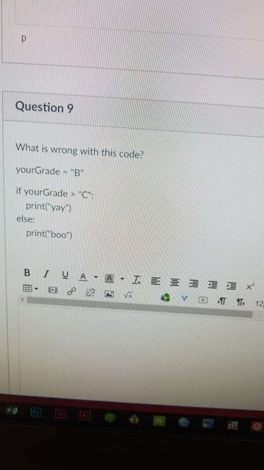 Solved Question 8 What is wrong with this code? for i in | Chegg.com