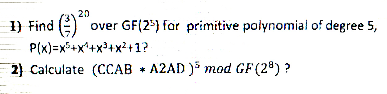 20 1) Find (?) over GF(25) for primitive polynomial | Chegg.com