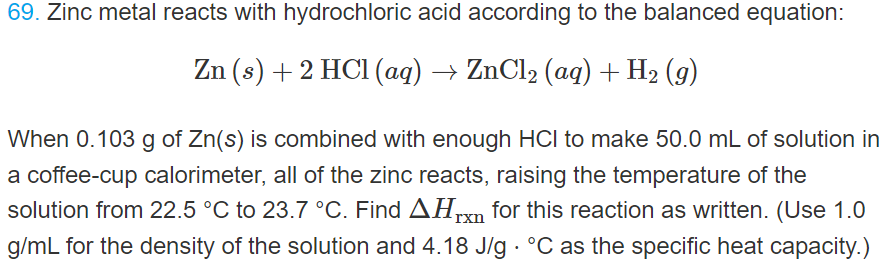 Solved Zn(s)+2HCl(aq)→ZnCl2(aq)+H2(g) When 0.103 g of Zn(s) | Chegg.com