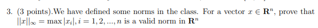 Solved 3. (3 points). We have defined some norms in the | Chegg.com