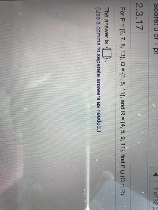 Solved For P = {6, 7, 8, 13), Q = {1, 5, 11), and R = {4, 5, | Chegg.com