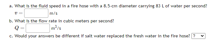 Solved a. What is the fluid speed in a fire hose with a | Chegg.com