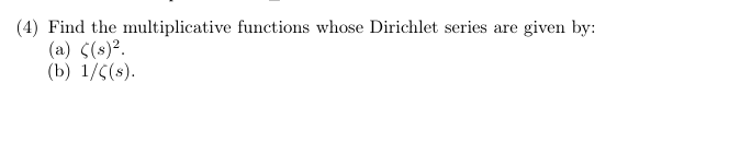 Solved (4) ﻿Find the multiplicative functions whose | Chegg.com