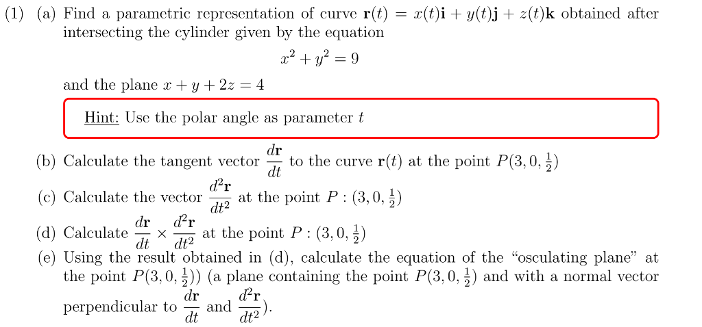 Solved (1) (a) Find a parametric representation of curve | Chegg.com