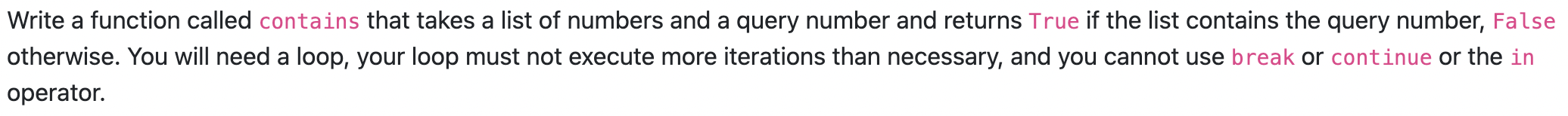 Solved Write a function called contains that takes a list of | Chegg.com