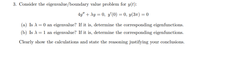 Solved 3 Consider The Eigenvalueboundary Value Problem For