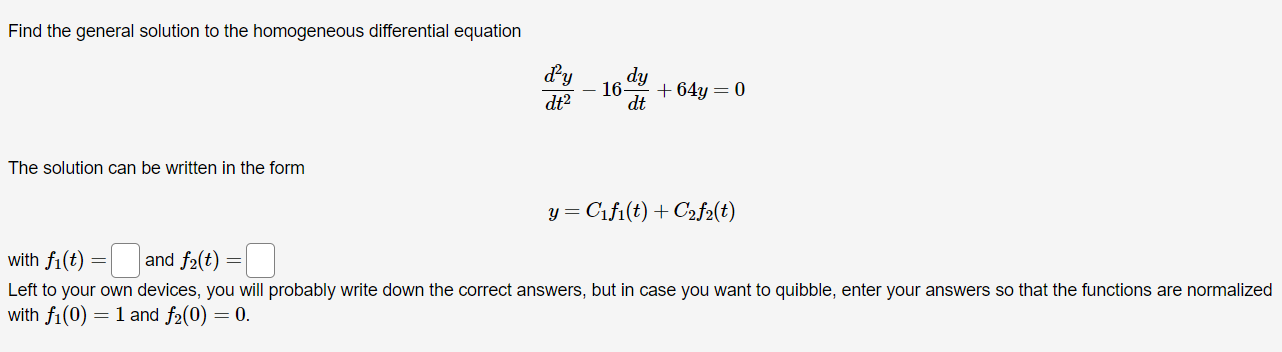 Solved Find the general solution to the homogeneous | Chegg.com
