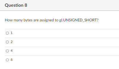 Solved How many bytes are assigned to gI.UNSIGNED_SHORT? 1 2 | Chegg.com