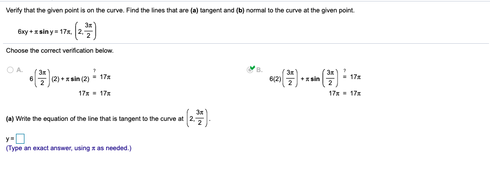 Solved Find the lines that are tangent and normal to the | Chegg.com