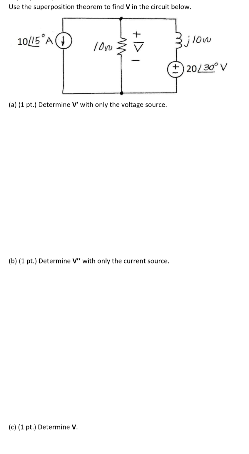 Solved Use the superposition theorem to find V in the | Chegg.com