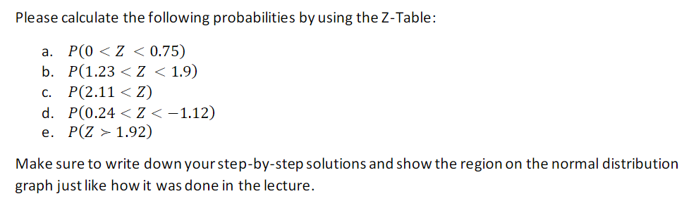 Solved Please calculate the following probabilities by using | Chegg.com