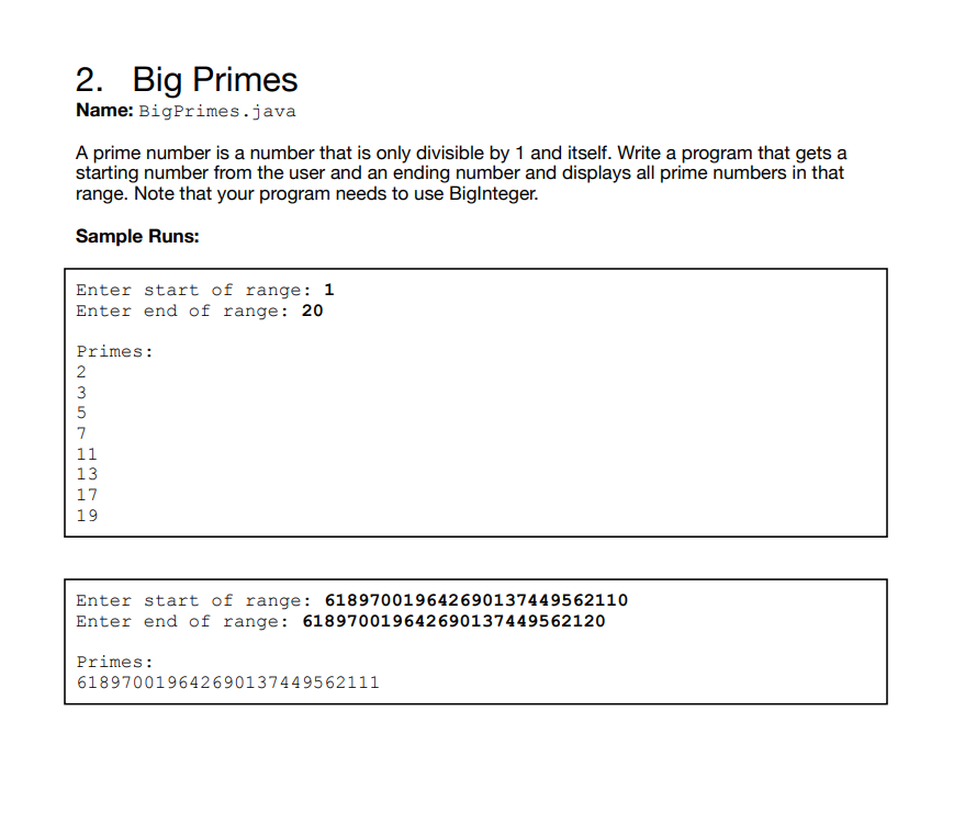 Solved 2. Big Primes Name: BigPrimes.java A prime number is | Chegg.com