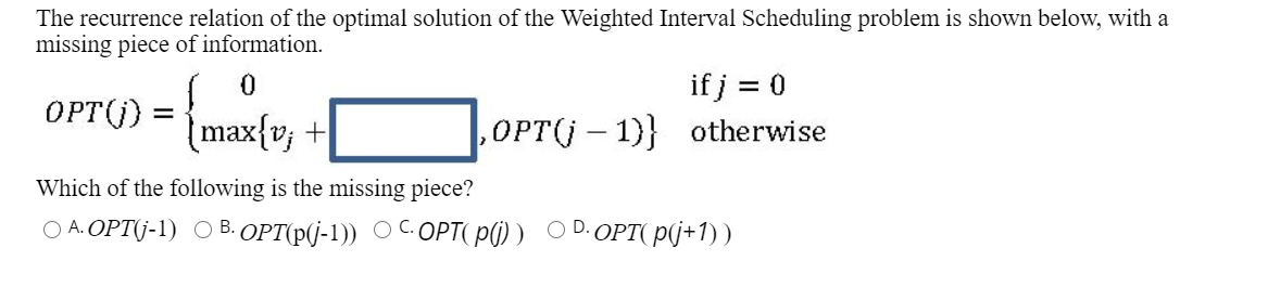 Solved The recurrence relation of the optimal solution of | Chegg.com