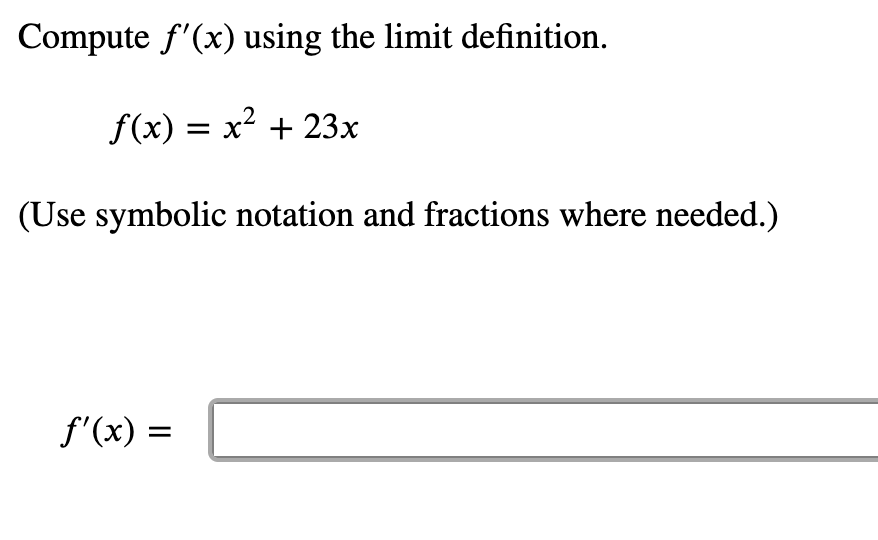 Solved Compute f'(x) ﻿using the limit | Chegg.com