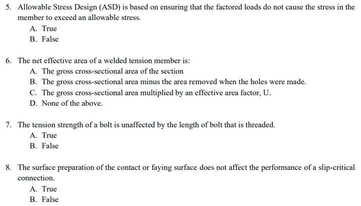 Solved 5. Allowable Stress Design (ASD) is based on ensuring | Chegg.com