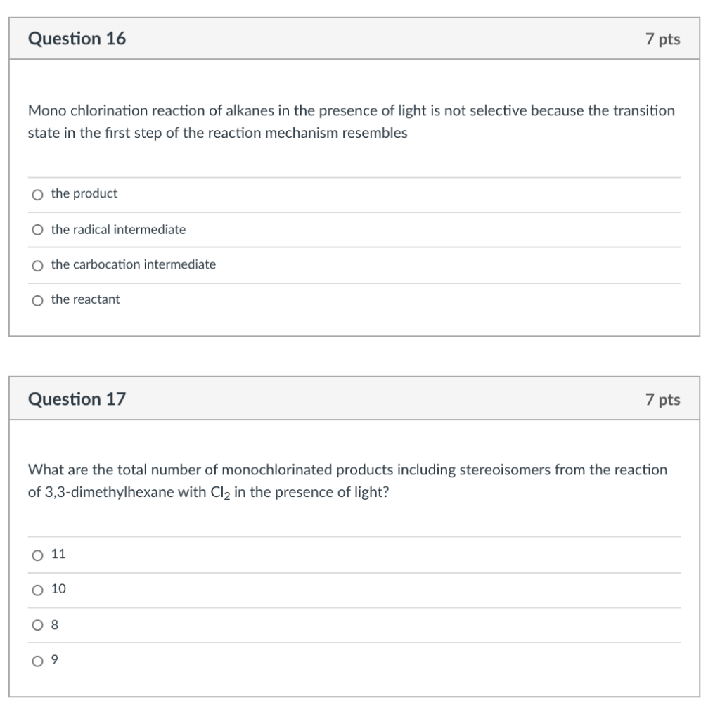 Solved Question 16 7 pts Mono chlorination reaction of | Chegg.com