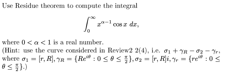 Solved Use Residue theorem to compute the integral 6.* xa | Chegg.com
