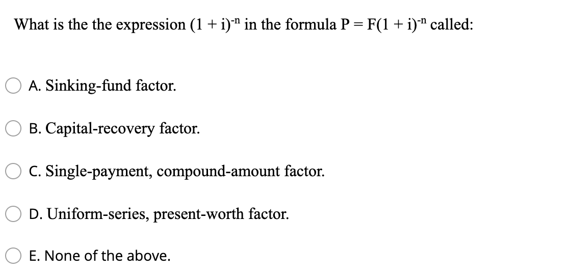 Solved What is the the expression (1 + i)" in the formula P | Chegg.com