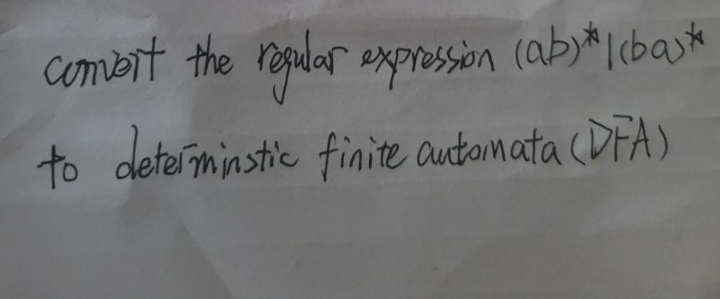 Solved convert the regular expression (ab)∗∣(ba)∗ to | Chegg.com