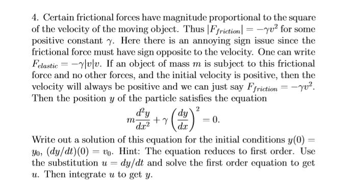 Solved 4. Certain frictional forces have magnitude | Chegg.com