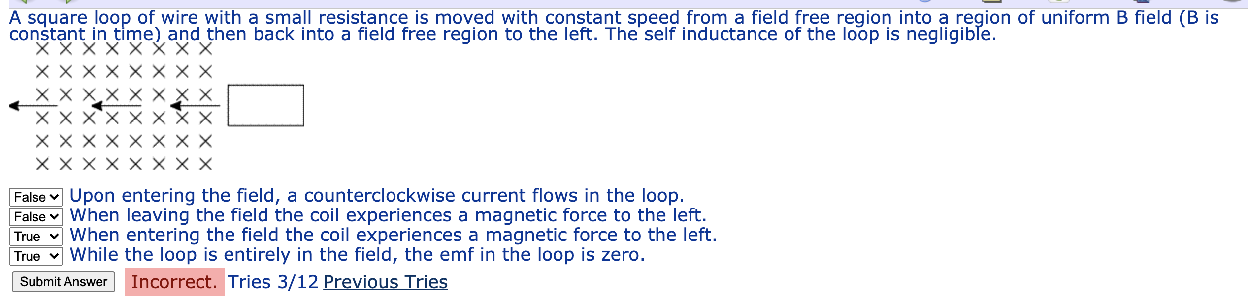 Solved A square loop of wire with a small resistance is | Chegg.com