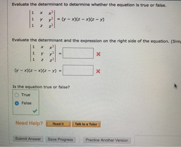 Solved Evaluate the determinant to determine whether the | Chegg.com