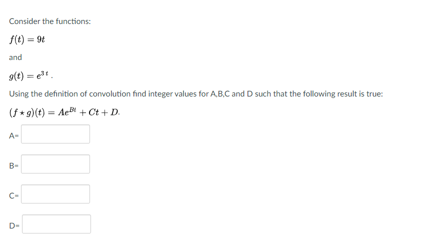 Solved Consider the functions: f(t) = 9t and g(t) = e3t | Chegg.com
